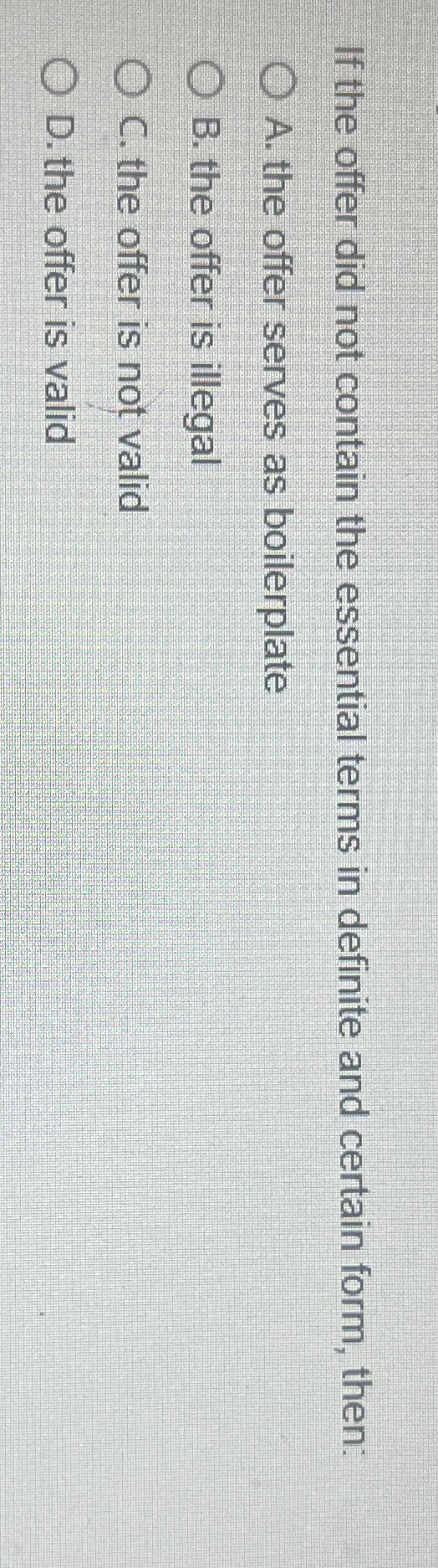 Solved If the offer did not contain the essential terms in | Chegg.com
