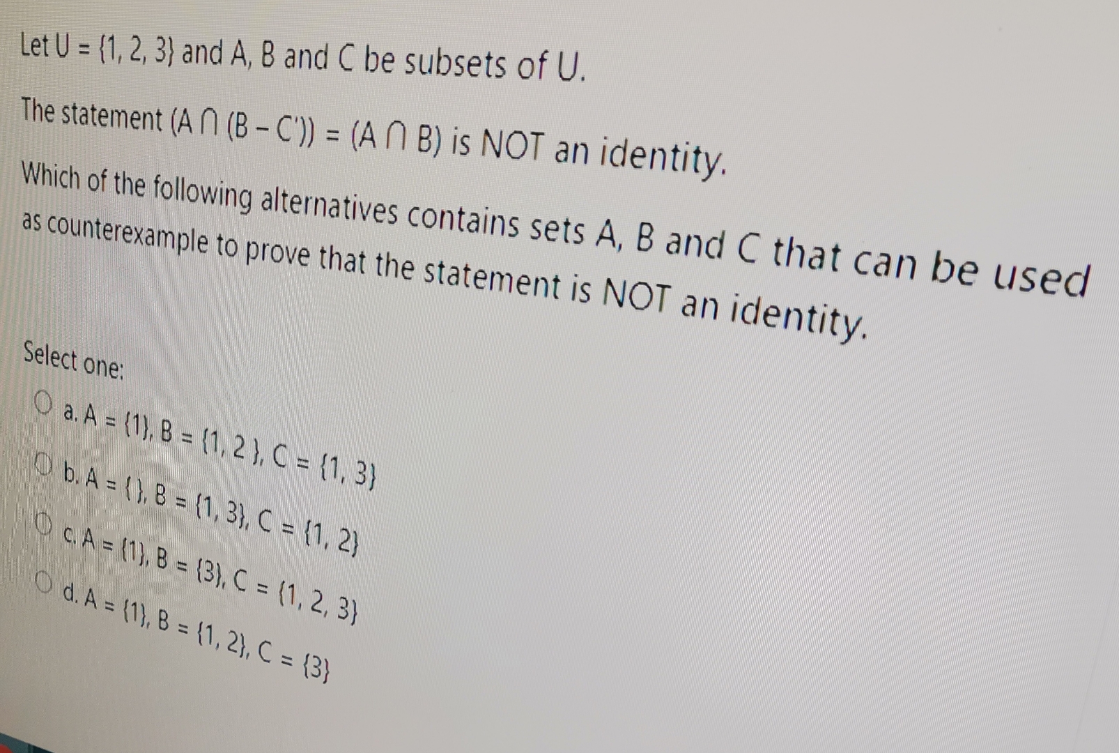 Solved Let U={1,2,3} ﻿and A,B ﻿and C ﻿be subsets of U.The | Chegg.com