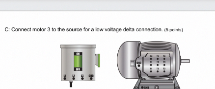 Solved A: Connect motor 1 ﻿to the source for low voltage wye | Chegg.com