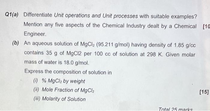 Solved Q1(a) Differentiate Unit operations and Unit | Chegg.com