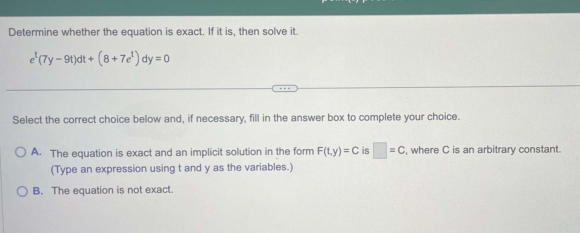 Solved Determine whether the equation is exact. If it is, | Chegg.com