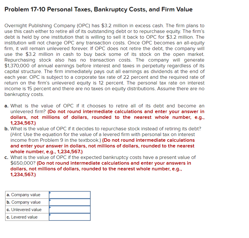 Solved Problem 17-10 ﻿Personal Taxes, Bankruptcy Costs, and | Chegg.com
