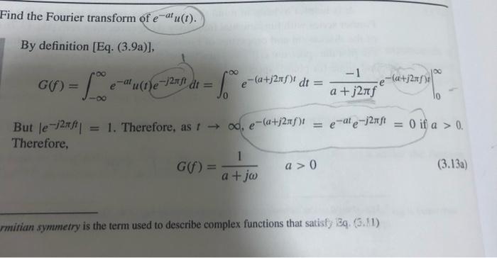 Solved Find the Fourier transform of e-au(t). By definition | Chegg.com