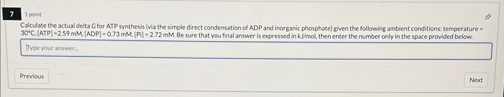 Solved 71 ﻿pointCalculate the actual delta G for ATP | Chegg.com