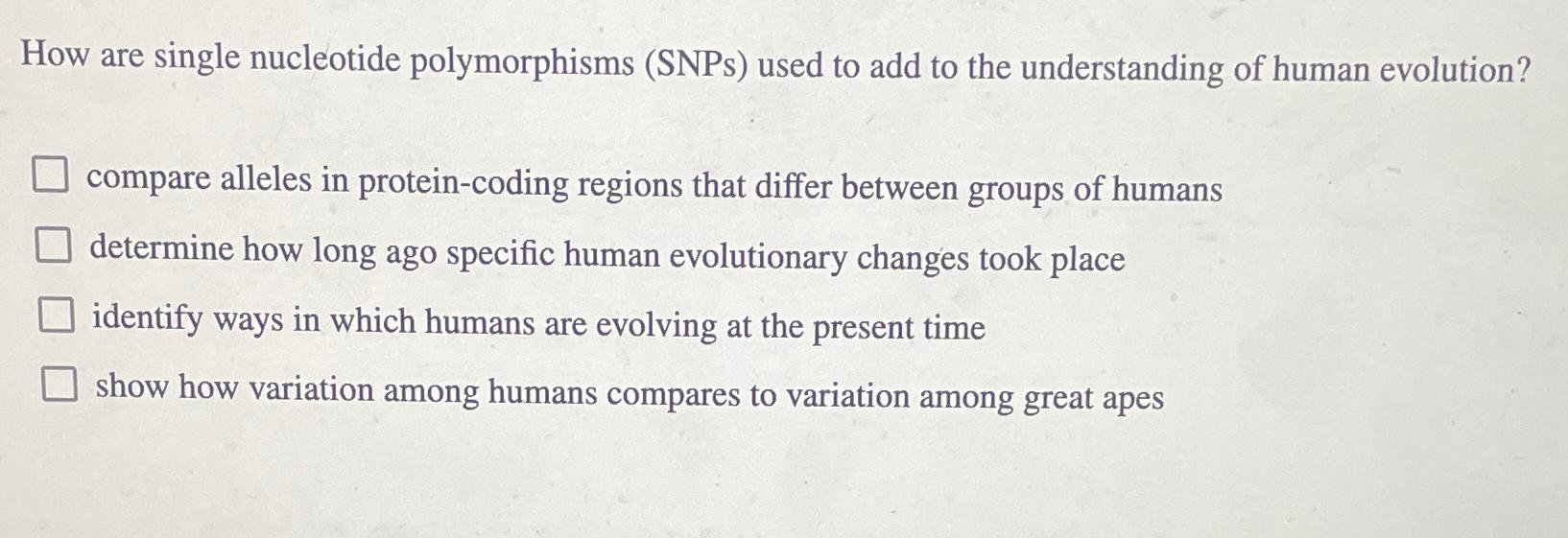 Solved How are single nucleotide polymorphisms (SNPs) ﻿used | Chegg.com