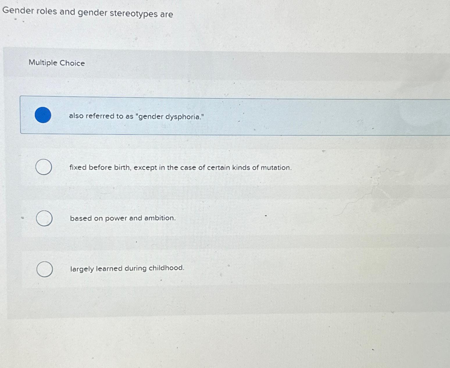 Solved Gender roles and gender stereotypes areMultiple | Chegg.com