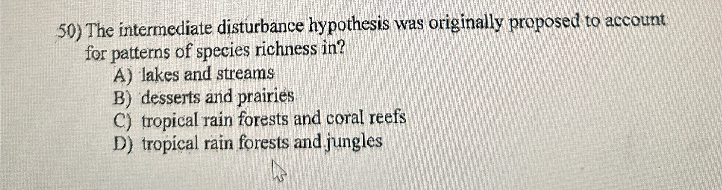 Solved The intermediate disturbance hypothesis was | Chegg.com