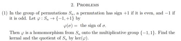Solved 1) In the group of permutations Sn, a permutation has | Chegg.com