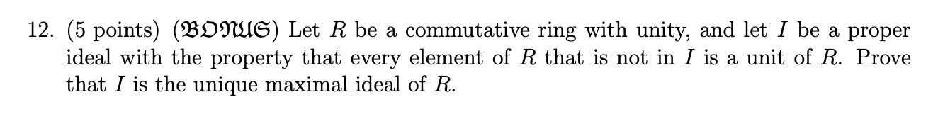 Solved (5 ﻿points) ( BONU S ﻿Let R ﻿be a commutative ring | Chegg.com