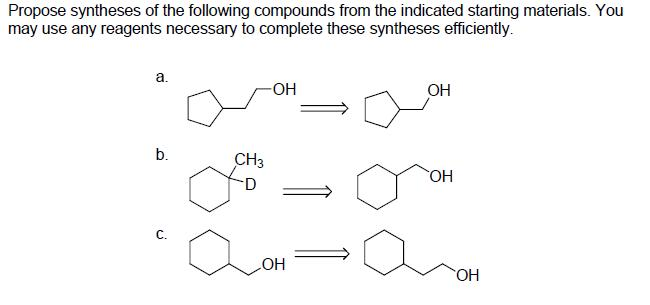 Solved Propose syntheses of the following compounds from the | Chegg.com