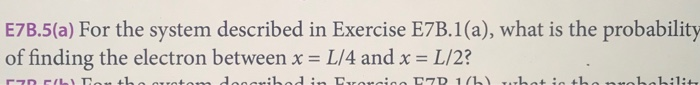 Solved E7b 5 A For The System Described In Exercise