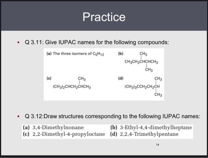 - Q 3.11: Give IUPAC names for the following | Chegg.com
