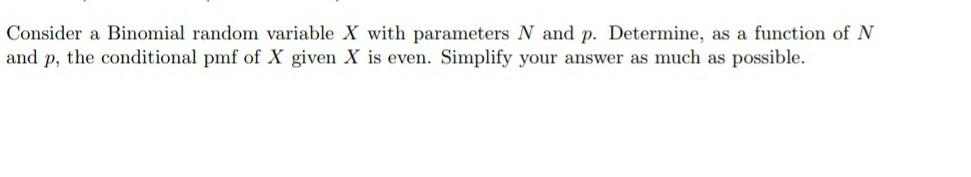 Solved Consider a Binomial random variable X with parameters | Chegg.com