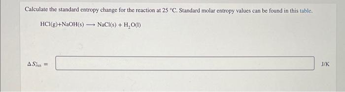 Solved Calculate the standard entropy change for the | Chegg.com
