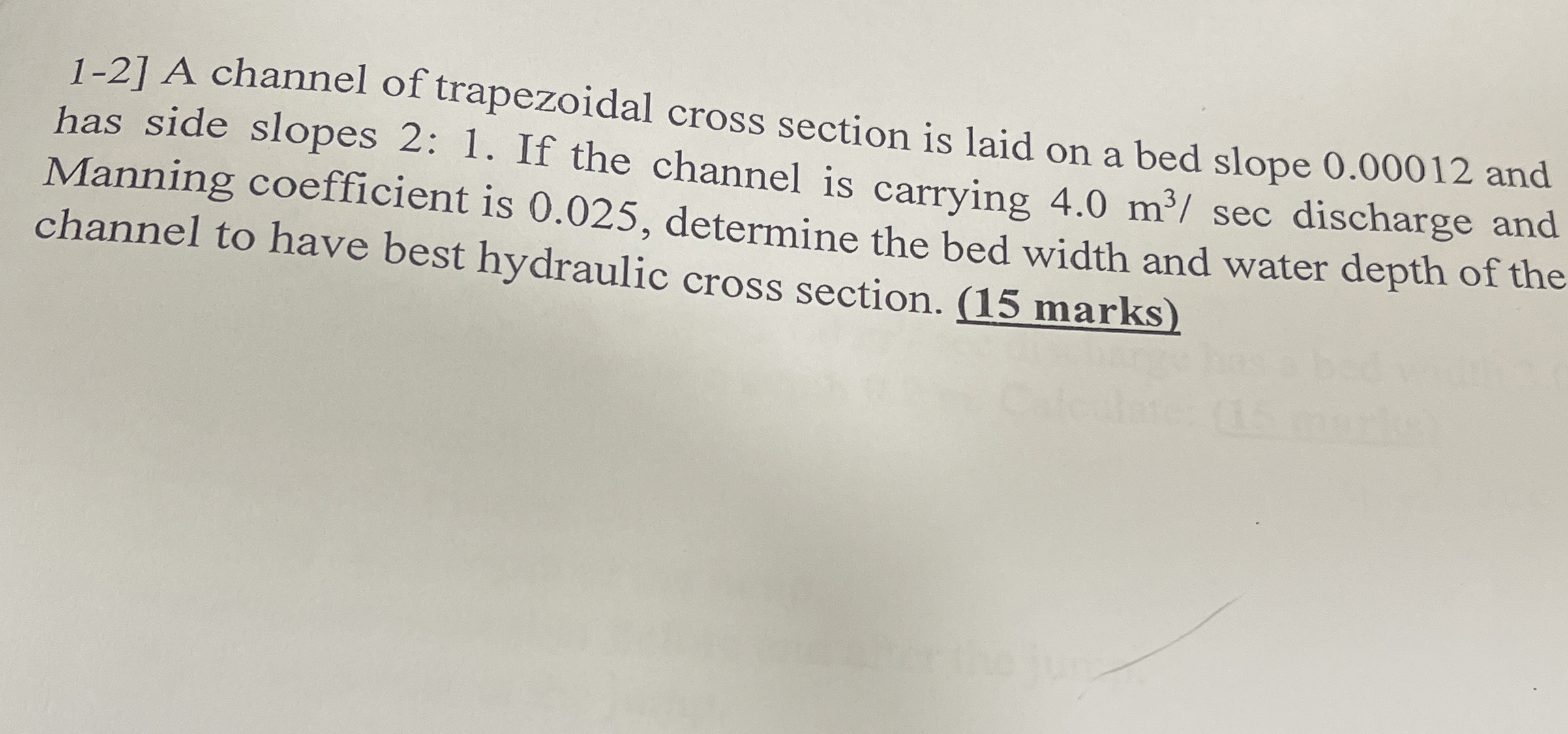 Solved 1-2] ﻿A channel of trapezoidal cross section is laid | Chegg.com