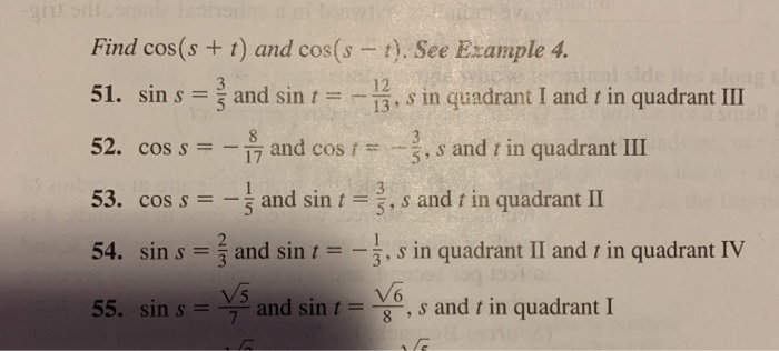 Solved Find cos(s + t) and cos(s – t). See Example 4. 51. | Chegg.com