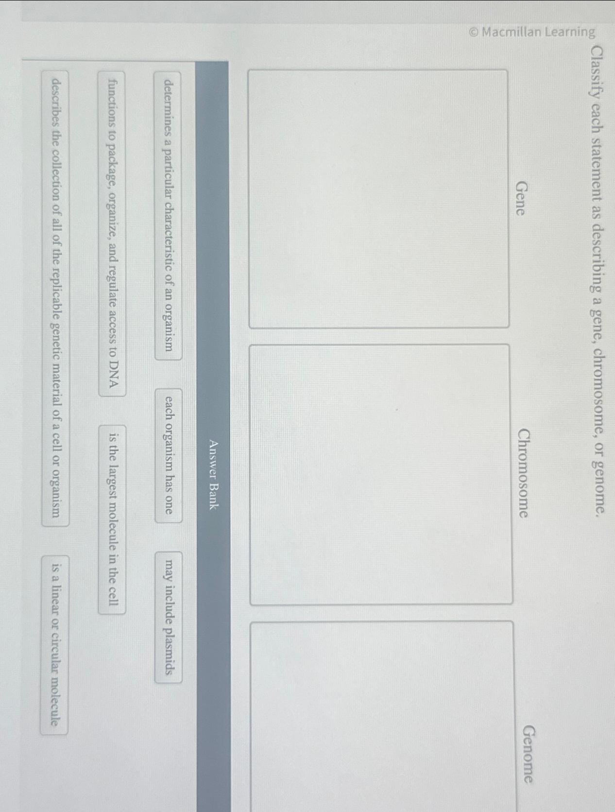 Solved ?an ﻿Classify each statement as describing a gene, | Chegg.com