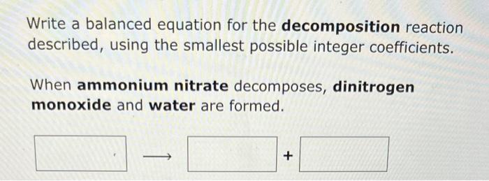 Solved Write a balanced equation for the decomposition | Chegg.com