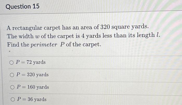 Solved A rectangular carpet has an area of 320 square yards. | Chegg.com