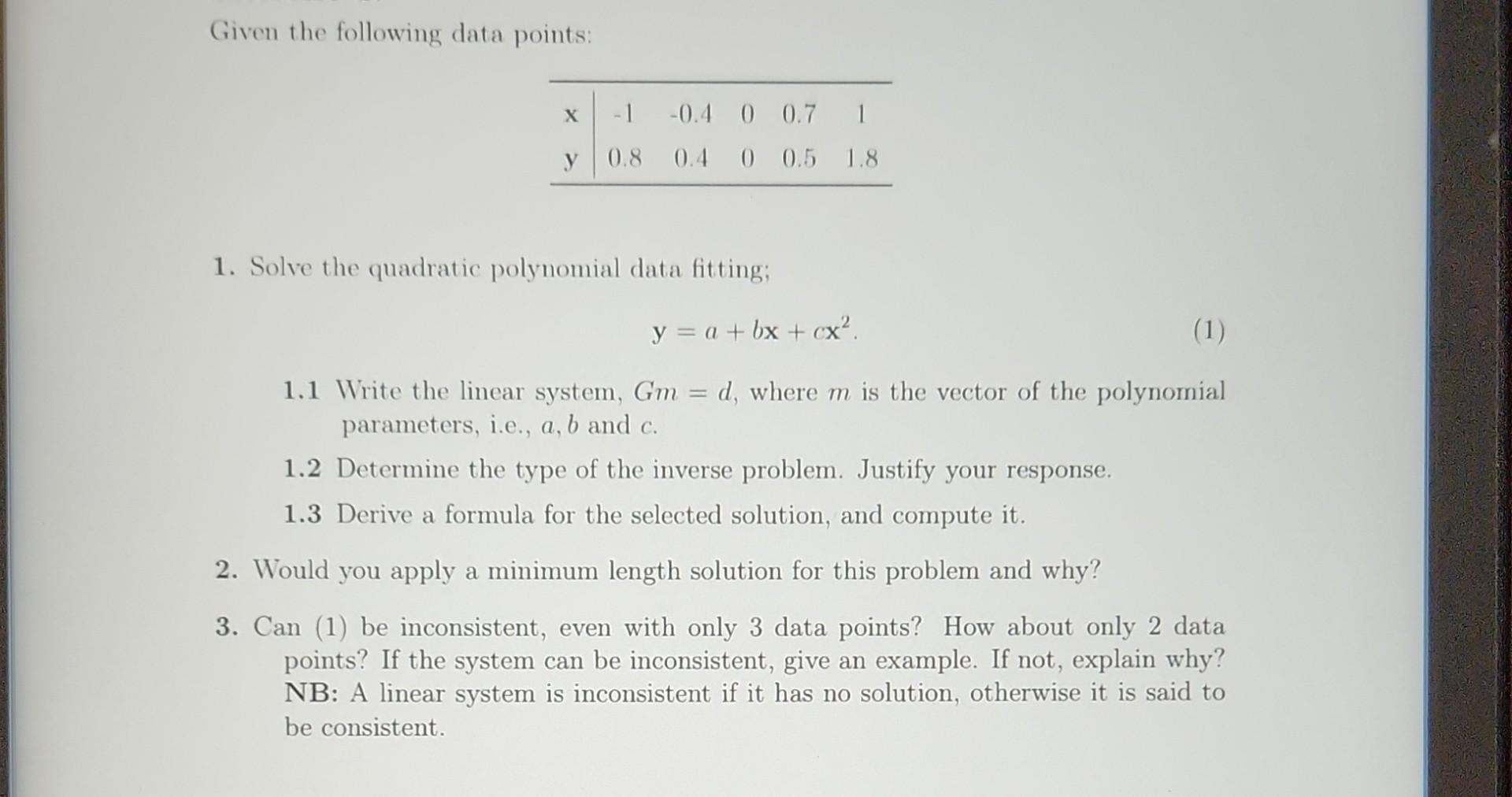 Solved Given the following data points: 1. Solve the | Chegg.com