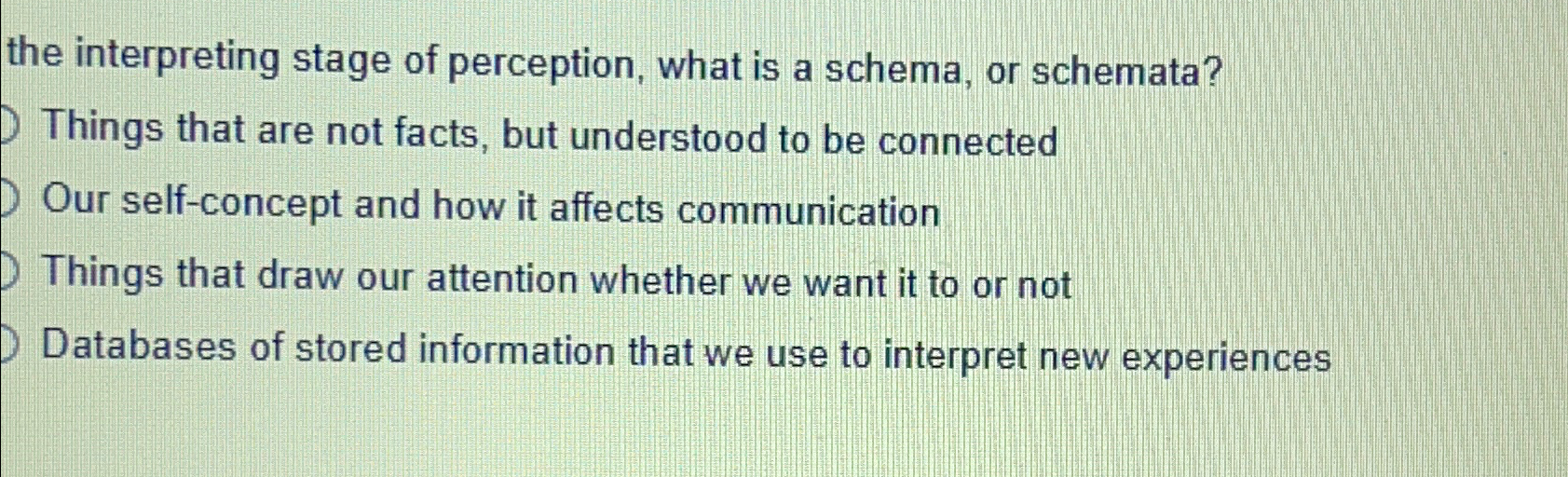 Solved the interpreting stage of perception, what is a | Chegg.com