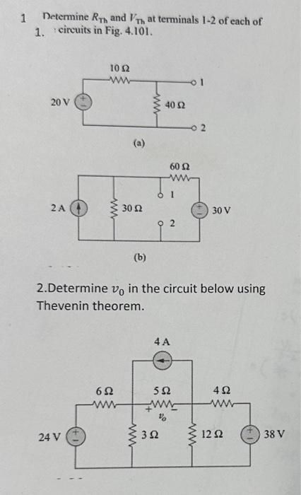 Solved 1 Determine RTh and VTh at terminals 1−2 of each of | Chegg.com