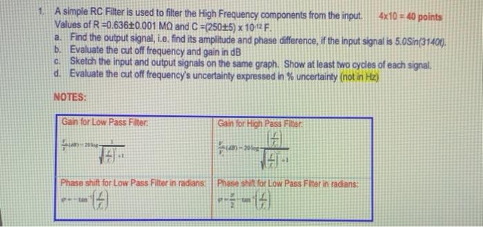 Solved 1 A simple RC Filter is used to filter the High | Chegg.com