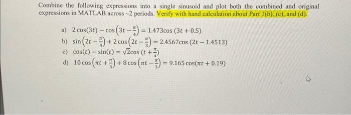Solved Combine the following expressions into a single | Chegg.com
