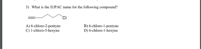 Solved 18) What is the IUPAC name for this compound? CH3 A) | Chegg.com