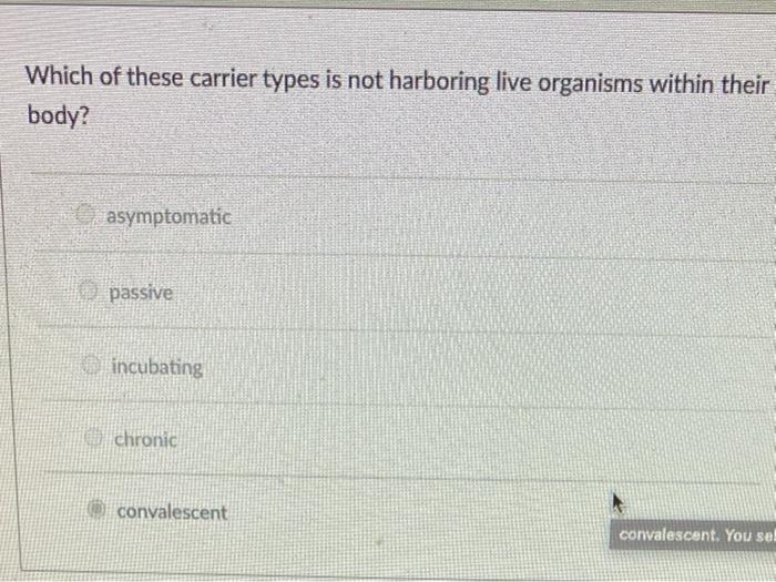 Solved Which of these carrier types is not harboring live | Chegg.com