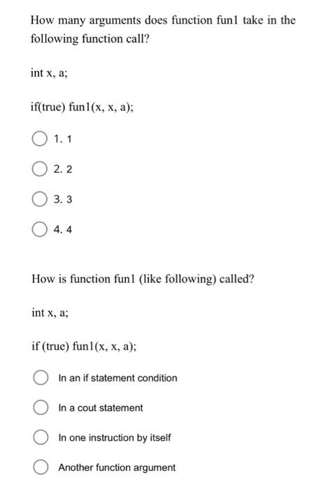 Solved How Many Arguments Does Function Funl Take In The