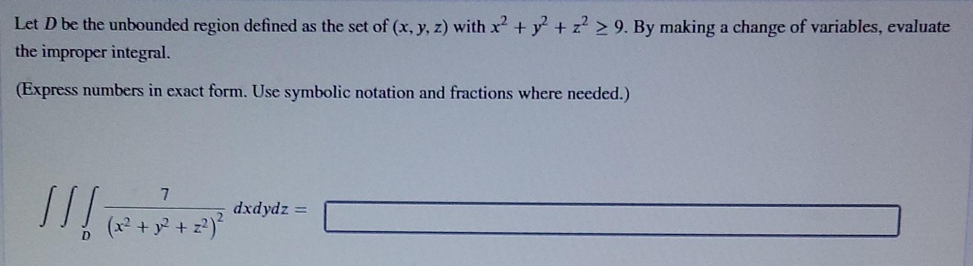 Solved Let D be the unbounded region defined as the set of | Chegg.com