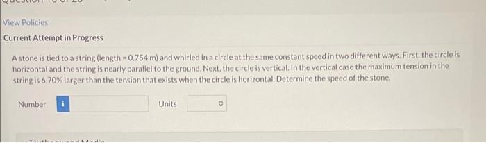 Solved A stone is tied to a string (length =0.754 m ) and | Chegg.com