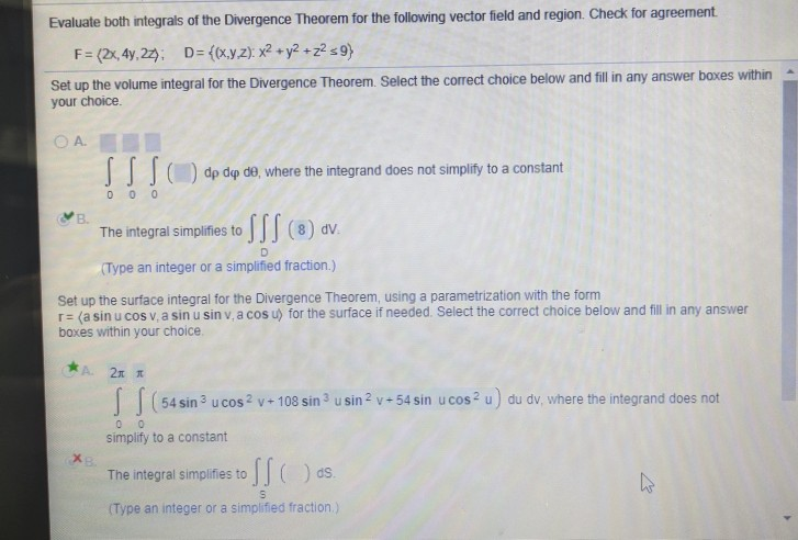 Solved Evaluate both integrals of the Divergence Theorem for | Chegg.com