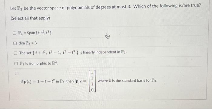 Solved Let P3 be the vector space of polynomials of degrees | Chegg.com