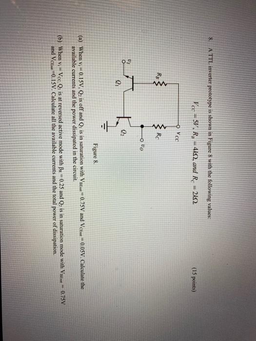 Solved 8. ATTL inverter prototype is shown in Figure 8 with | Chegg.com
