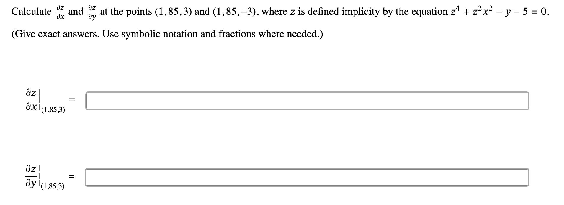 Solved Calculate delzdelx ﻿and delzdely ﻿at the points | Chegg.com