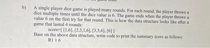 Solved A single player dice game is played many rounds. For | Chegg.com