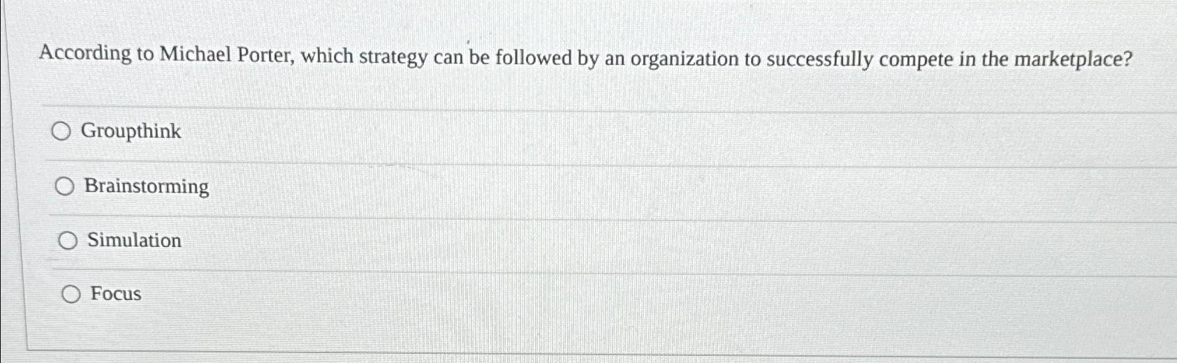 Solved According to Michael Porter, which strategy can be | Chegg.com