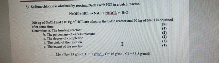 Solved 3) Sodium chloride is obtained by reacting NaOH with | Chegg.com