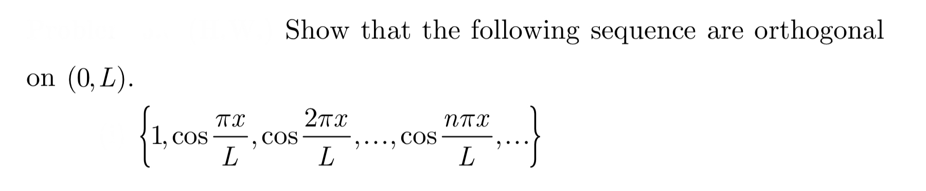 Solved Show that the following sequence are orthogonal on | Chegg.com