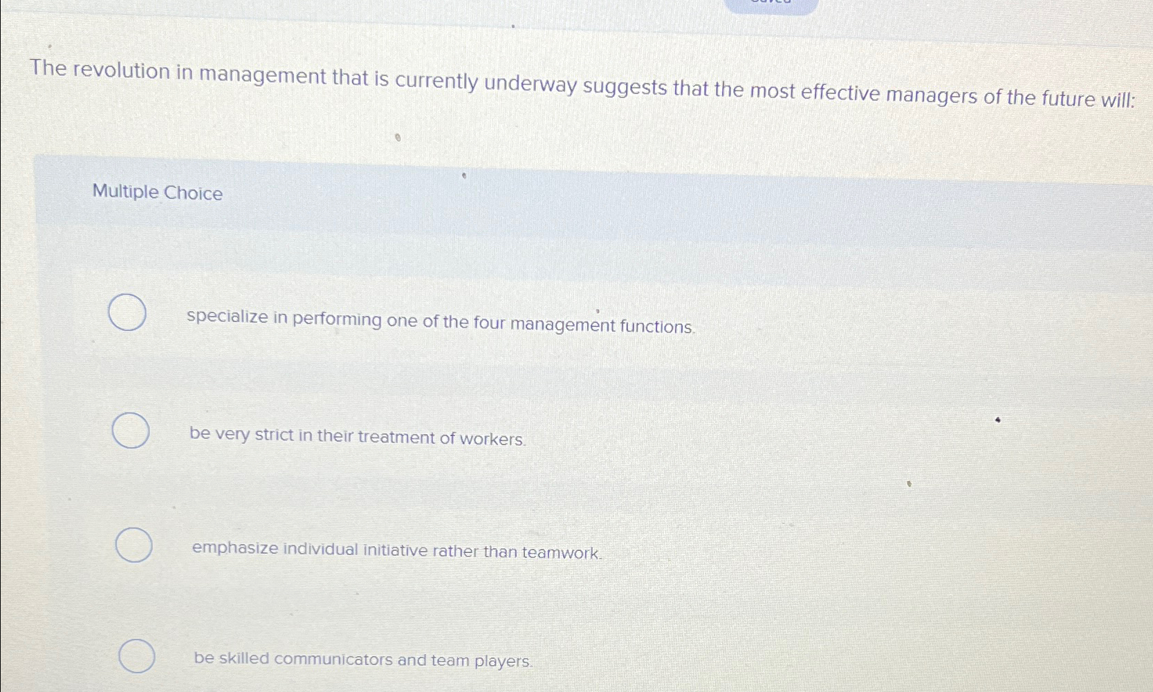 Solved The revolution in management that is currently | Chegg.com