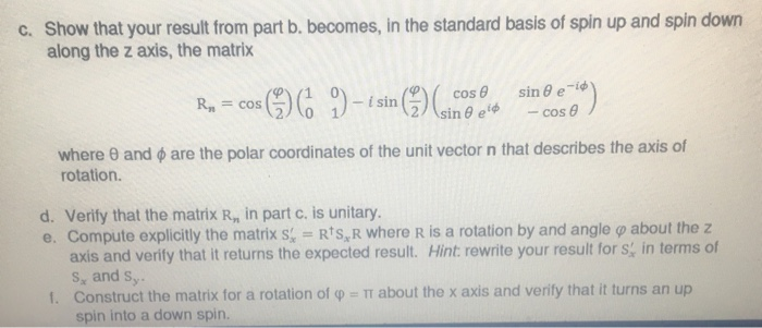 Solved The rotation operator for rotations of angle o about | Chegg.com