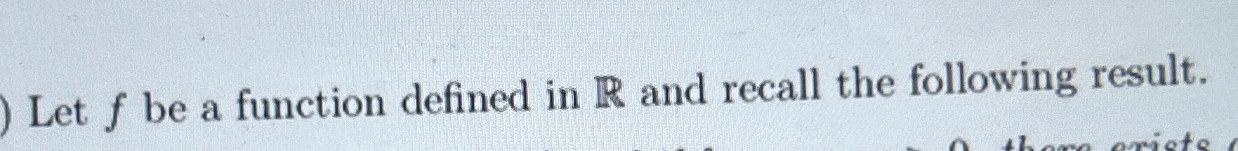 Let f be a function defined in R and recall the | Chegg.com Let f be a function defined in R and recall the | Chegg.com