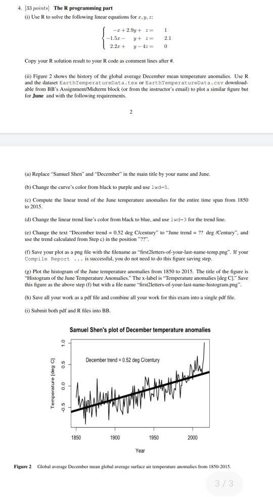 4. [33 points] The R programming part (1) Use R to | Chegg.com