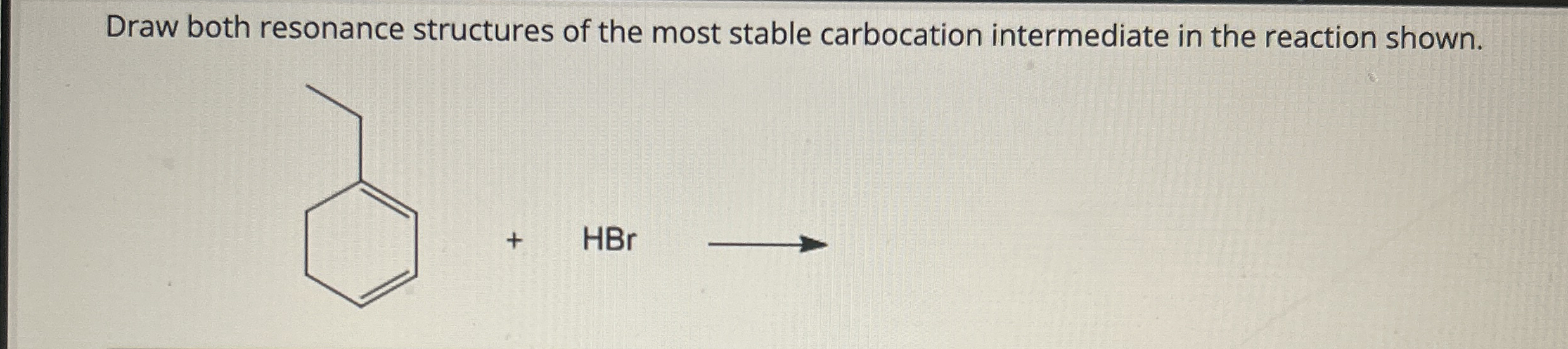 Solved Draw both resonance structures of the most stable | Chegg.com