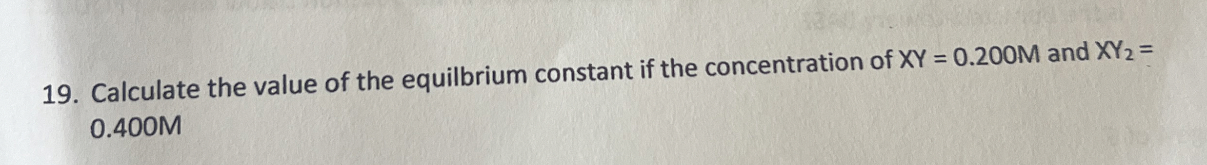 Solved Calculate the value of the equilbrium constant if the | Chegg.com