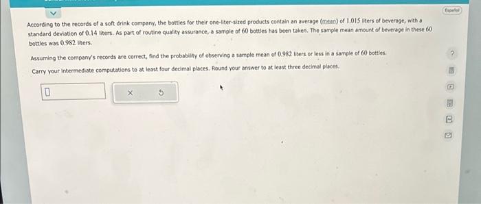 Solved According to the records of a soft drink company, the | Chegg.com