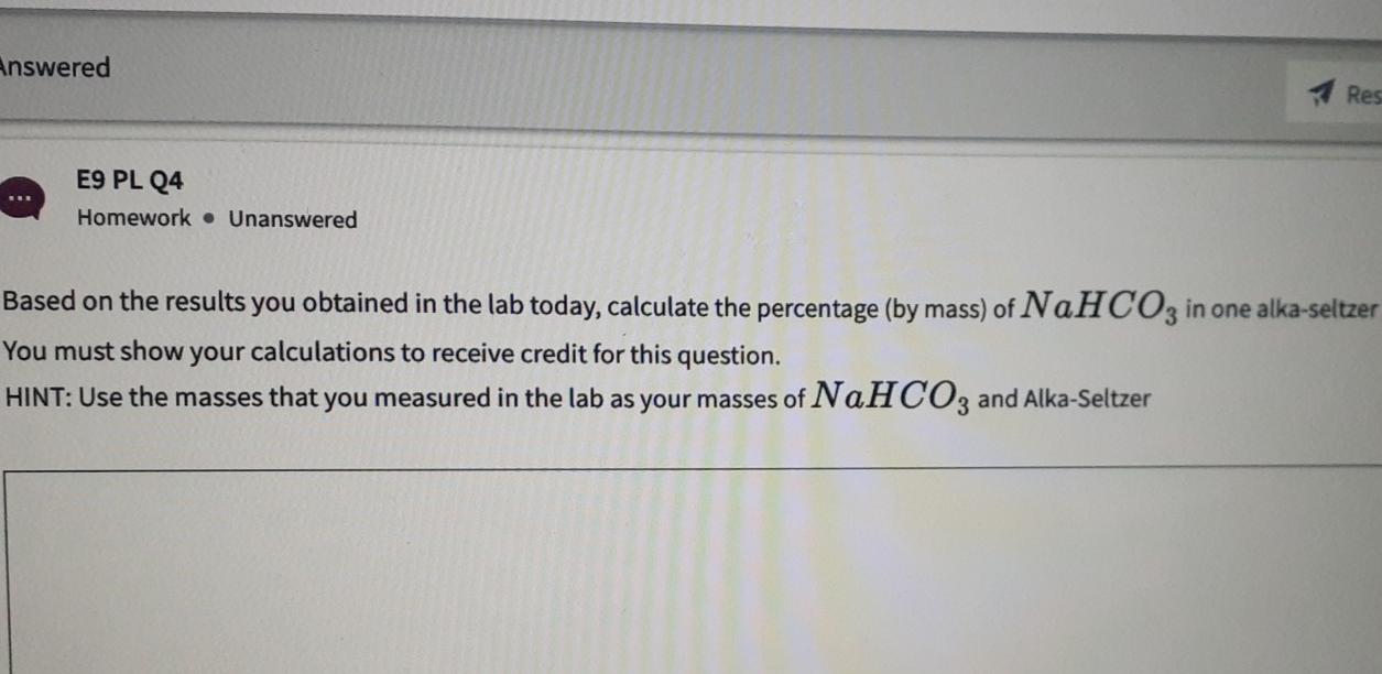 Answered Res E9 PL Q4 Homework. Unanswered Based on | Chegg.com Answered Res E9 PL Q4 Homework. Unanswered Based on | Chegg.com
