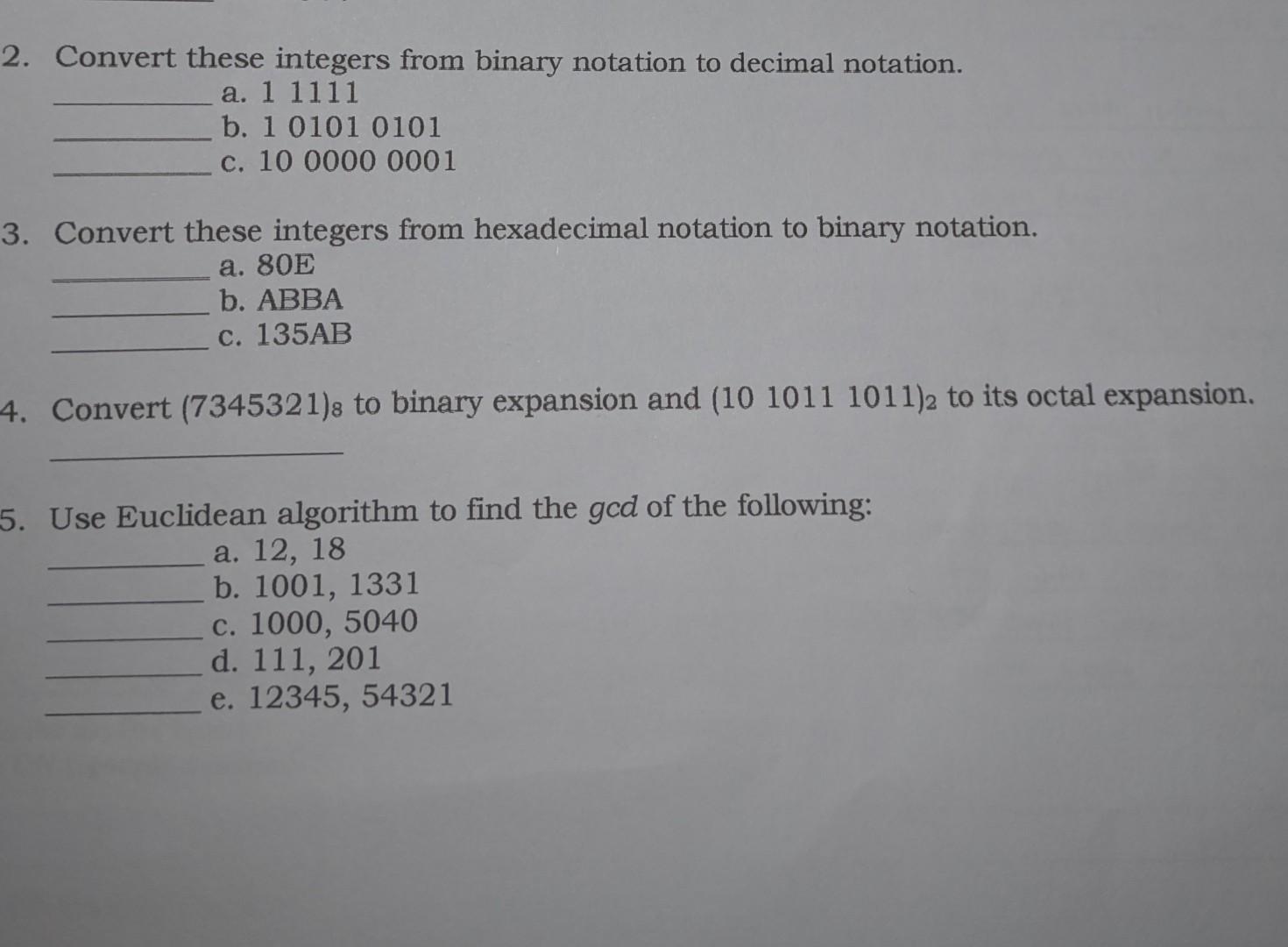 Solved 2. Convert these integers from binary notation to | Chegg.com